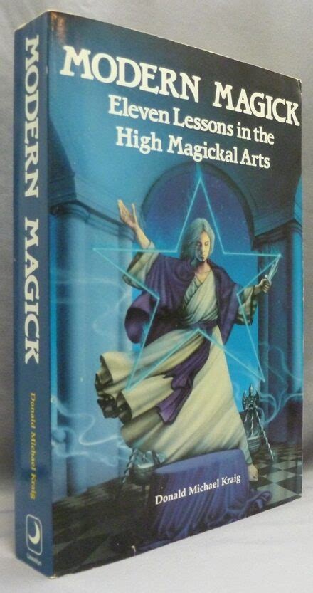 Modern Magick Eleven Lessons In The High Magickal Arts Llewellyns High Magick Series
