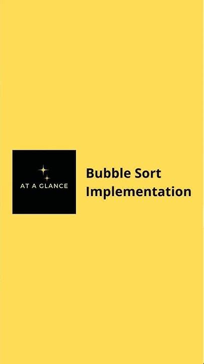 upcoming bubble sort implementation at a glance shorts youtube