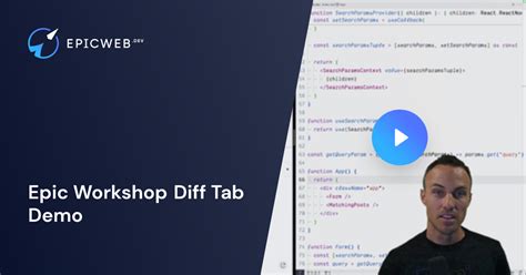 Epic Workshop Diff Tab Demo Epic Web Dev