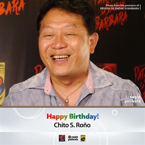 Abs Cbn Happy Birthday To Chito S Roño Whats Your Favorite Film Of