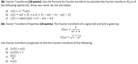 Solved Q Fourier Transforms Points Use The Formula Chegg