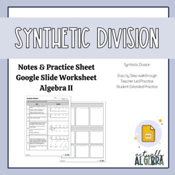 Synthetic Division Notes Practice KEY Included By Actually Algebra