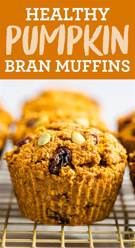 Pumpkin Bran Muffins Recipe Bran Muffins Bran Muffins Healthy
