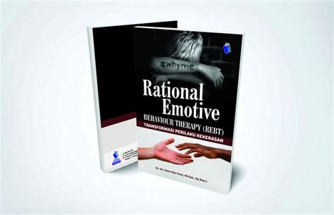 Rational Emotive Behaviour Therapy Rebt Transformasi Perilaku