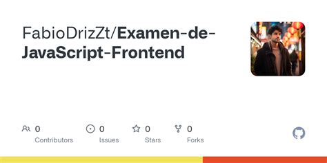Github Fabiodrizztexamen De Javascript Frontend