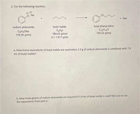 Solved 1 For The Following Reaction Ethyl 2 Phenylacetate
