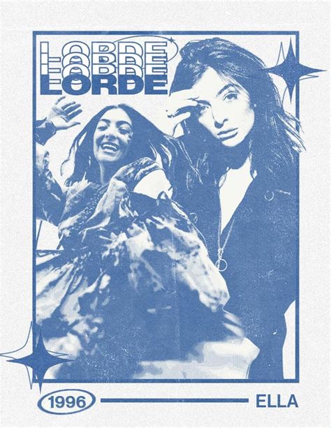 A New Lorde Poster Hope You Enjoy It R Lorde