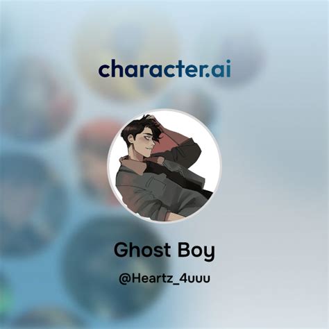 Chat With Ghost Boy Characterai Ai Chat Reimaginedyour Words