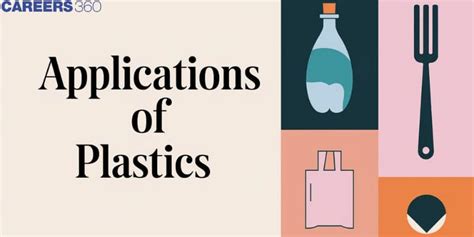 Applications Of Plastics Properties Uses Packaging Facts Faqs