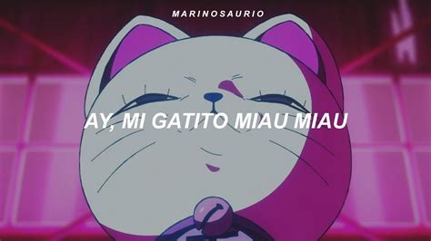 1 Hour Ay Mi Gatito Miau Miau Tiktok Letra Montagem Miau Turbo
