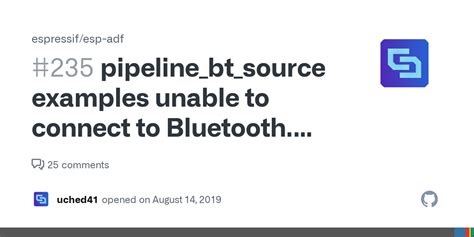 Pipelinebtsource Examples Unable To Connect To Bluetooth Aud 691 · Issue 235 · Espressif