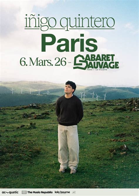 Le 603 Iñigo Quintero Au Cabaret Sauvage Musique Que Tal Paris