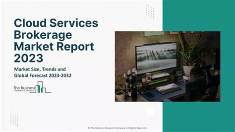 Ppt Cloud Services Brokerage Market Powerpoint Presentation Free