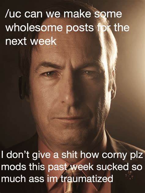 Mods Please Did You Guys Even See These Posts R Okbuddychicanery