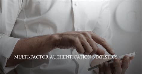 17 Essential Multi Factor Authentication Mfa Statistics 2023 Zippia