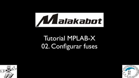 02tutorial Mplab X Configurar Fuses Youtube