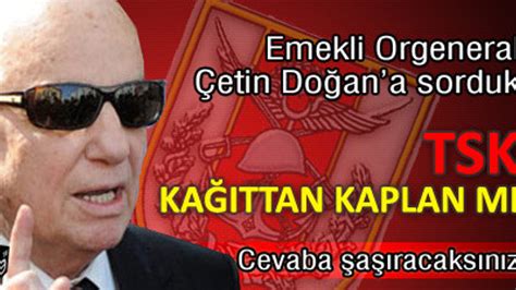 Tsk KaĞittan Kaplan Mi Son Dakika Haberleri