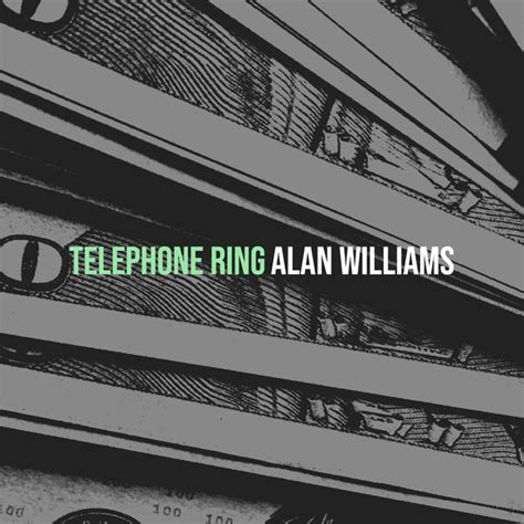 Alan Williams Composer Telephone Ring Lyrics And Tracklist Genius