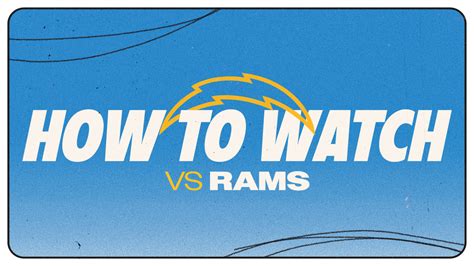 How To Watch Chargers Vs Rams Preseason Week 2