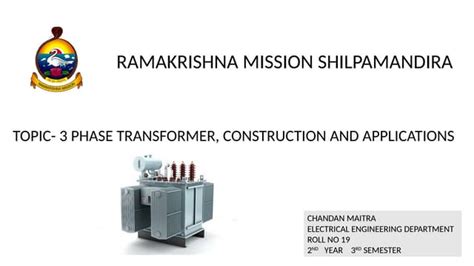 3 Phase Transformer Construction And Working Pptx