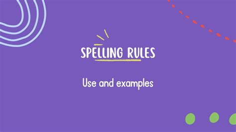 Spelling Rules 2025