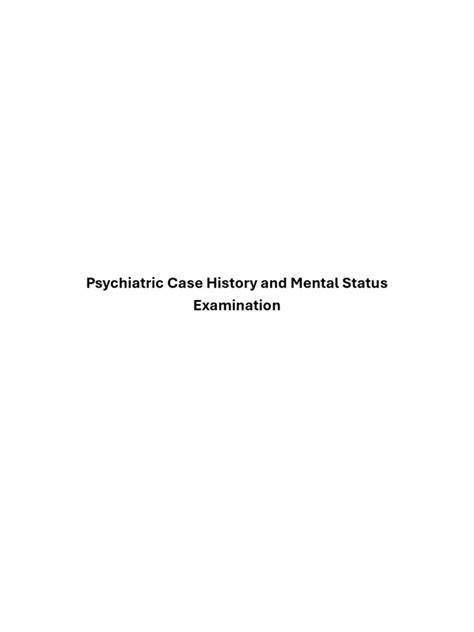 Psychiatric Case History And Mental Status Examination Pdf Mental