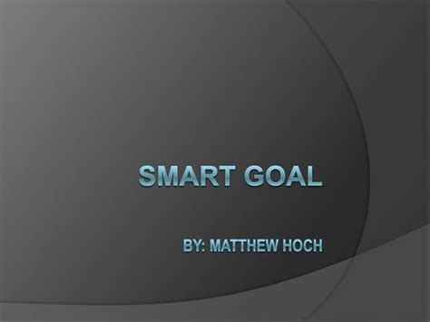 Smart Goal Assignment Pptx
