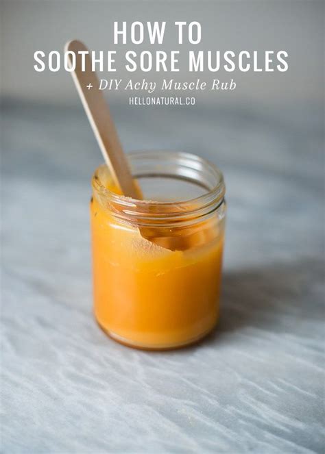 6 Natural Ways To Soothe Sore Muscles Diy Achy Muscle Rub Recetas
