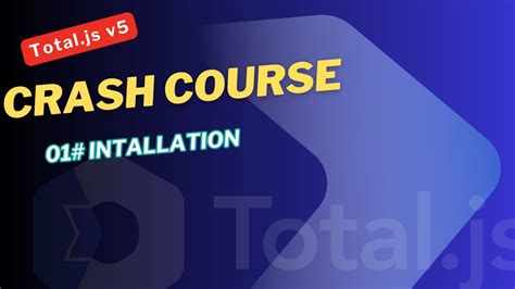 Learn Totaljs V5 01 Installation Totaljs Youtube