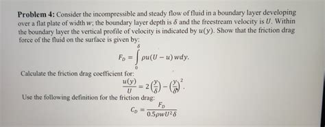Solved Problem Consider The Incompressible And Steady Chegg