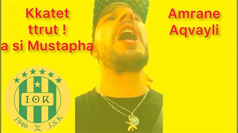 Si Mustapha Ad Yettru Youtube