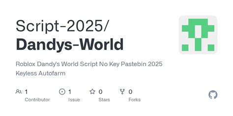Github Script 2025dandys World Roblox Dandys World Script No Key