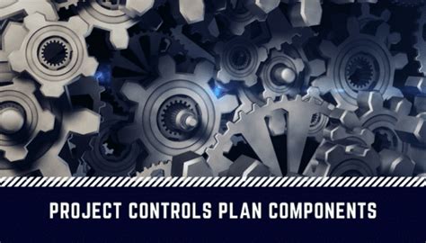 Project Controls Plan Components Project Control Academy