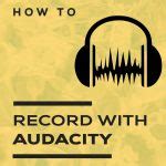 How To Record Your Broadcasts With Audacity Radiolize