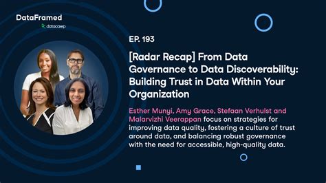 Radar Recap From Data Governance To Data Discoverability Building