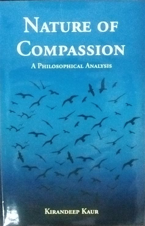 Nature Of Compassion A Philosophical Analysis Indian Books And