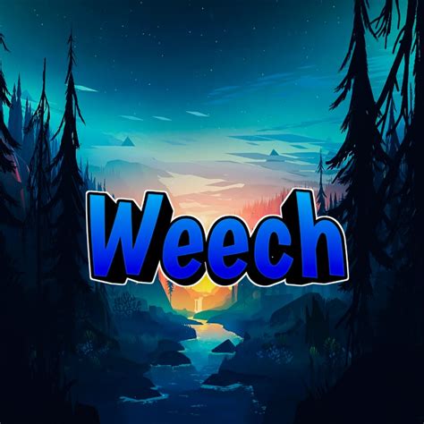 Weech Youtube