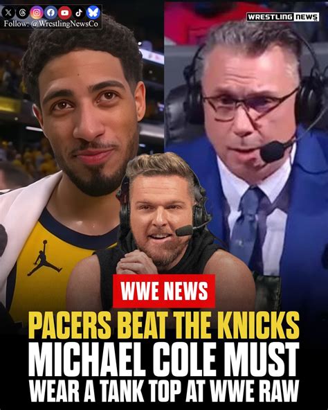 Wrestling Thanks To The Indiana Pacers Michael Cole Is Gonna Have To