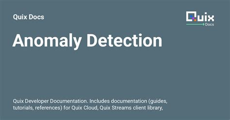Anomaly Detection Quix Docs