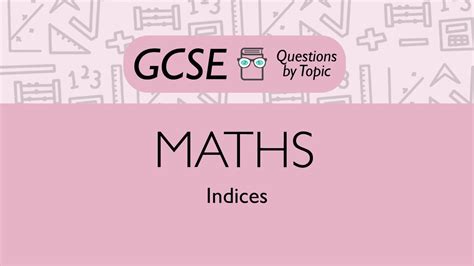 Indices Higher Q5 Maths Gcse Pmt Education Youtube