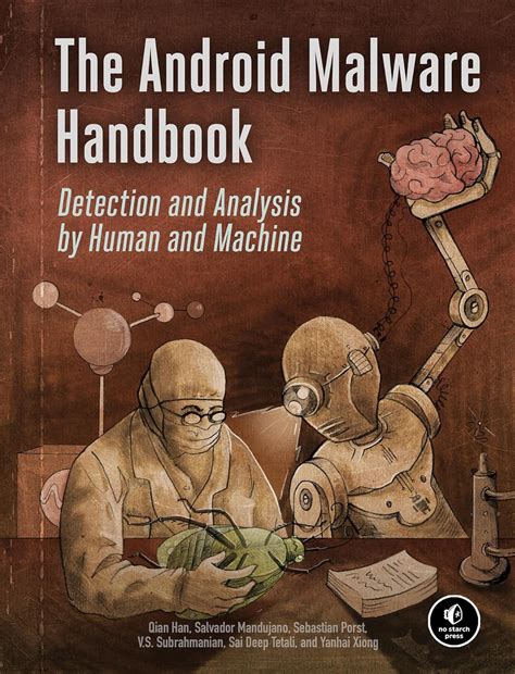 The Android Malware Handbook Detection And Analysis By Human And