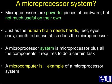 Goals For Today Today We Want To Learn About The Microprocessor The Key Component The Brain
