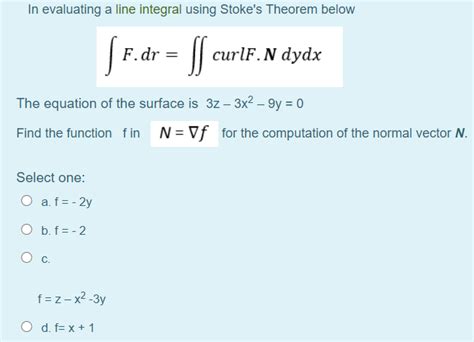 solved in evaluating a line integral using stoke s theorem
