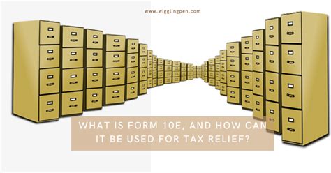 What Is Form 10e And How Can It Be Used For Tax Relief