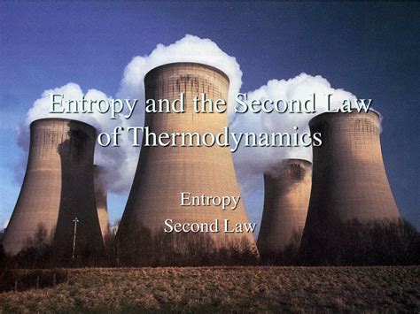 Ppt Entropy And The Second Law Of Thermodynamics Powerpoint