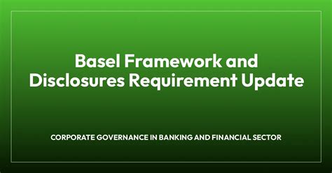 Basel Framework And Disclosures Requirement Update Mba Notes By Thembastitute