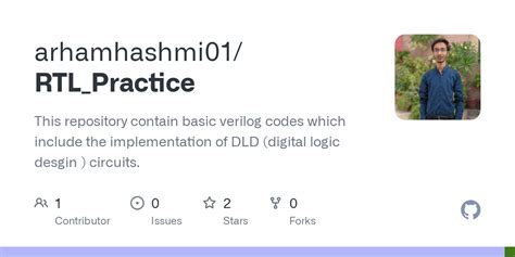 GitHub Arhamhashmi RTL Practice This Repository Contain Basic Verilog Codes Which Include