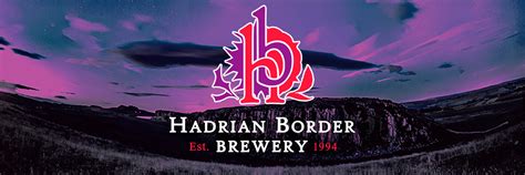Hadrian Border Brewery Newcastle Upon Tyne