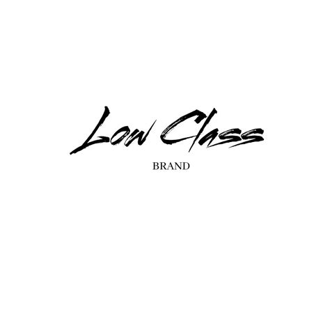 Low Class Brand