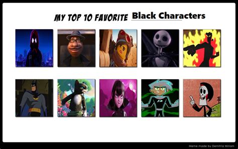 Top 10 Favourite Black Characters Volume 1 By Geononnyjenny On Deviantart